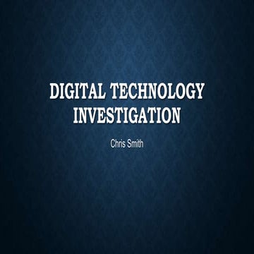 Digital Technology Investigation | PPTX