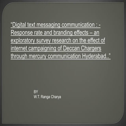 Digital Text Messaging Communication Ranga Charya | PPTX