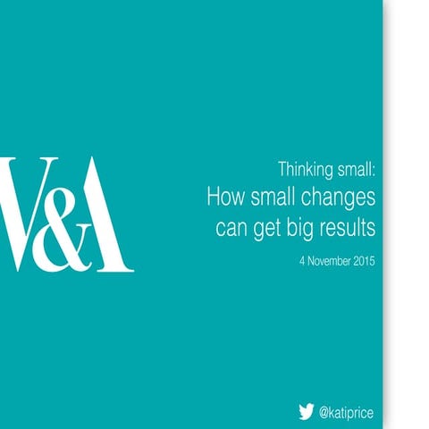Thinking small: how small changes can get big results | PPT