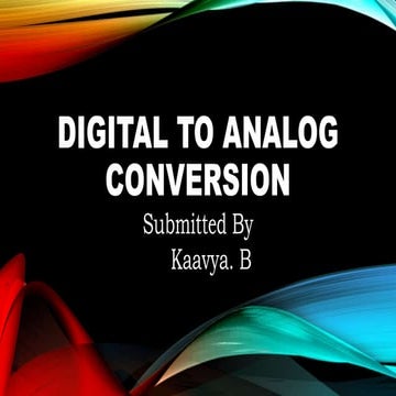 Digital to analog conversion | PPTX