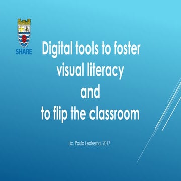 Digital tools for visual literacy and to flip the class | PPT