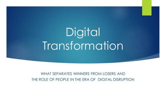 Future-Proofing Businesses - How to Lead Digital Transformation in the ...