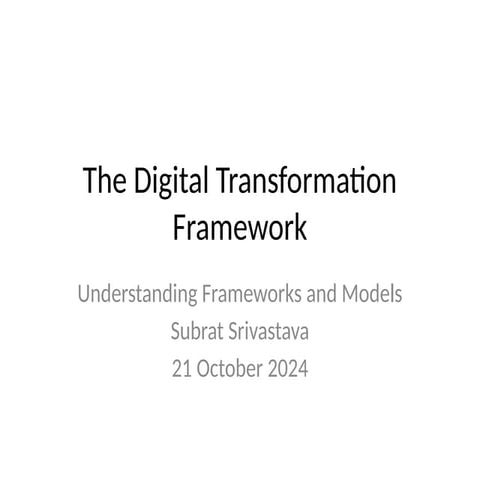 Digital Transformation Framework Presentation Pptx