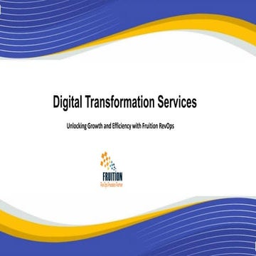 Digital Transformation Services |Fruition Revops | PPT