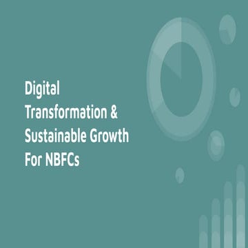 Digital Transformation & Sustainable Growth For NBFCs | PDF