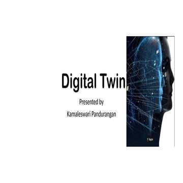 Digital Twin and Applications with future trends | PPTX