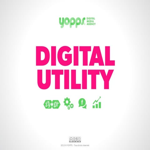 Digital utility par Yopps | PPT