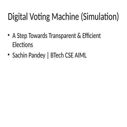 Digital_Voting_Machine_Simulation_Presentation.pptx