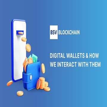 The BSV Association’s Digital Wallet Survey - the results are in! | PDF