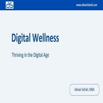 Digital Wellness: Thriving in the Digital Age | PDF