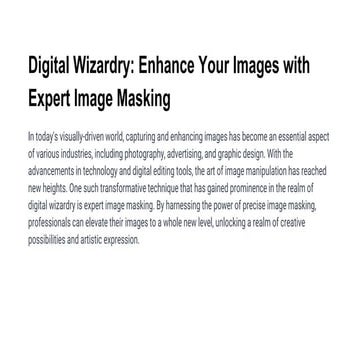 Digital Wizardry Enhance Your Images with Expert Image Masking.pptx