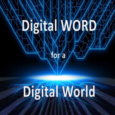 Digital word for a digital world | PPT
