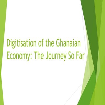 Digitisation of the Ghanaian Economy (Part 1) Presentation - 7th July ...