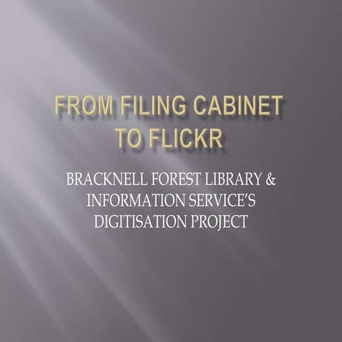 Bracknell Forest Flickr Digitisation project presentation | PPTX