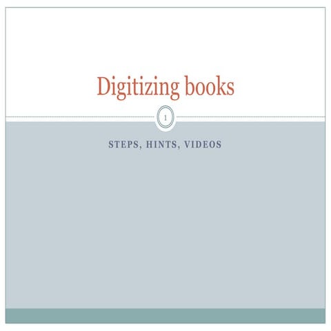 Digitizing books | PPTX
