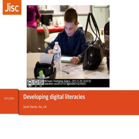 Developing digital literacies - Sarah Davies - Jisc Digital Festival ...