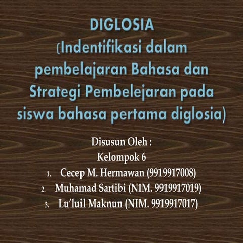 Diglosia by klp. 6 (ibi, cecep, lulu) | PPT