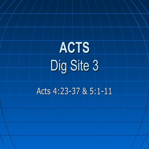 Acts Dig Site 3 | PPT