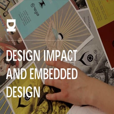 Design Impact and Embedded Design | PPT