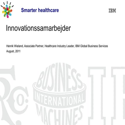 Innovationssamarbejder i sundhedsvæsenet af Henrik Wieland | PPT