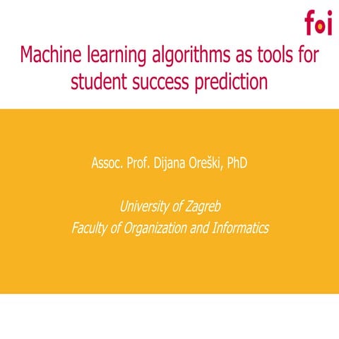 [DSC Europe 22] Machine learning algorithms as tools for student success prediction - Dijana ...