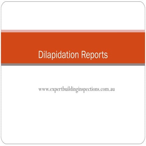 Dilapidation reports | PPT