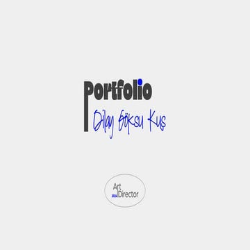 DILAY_GOKSU_KUS_ART_DIRECTOR_PORTFOLIO.pdf