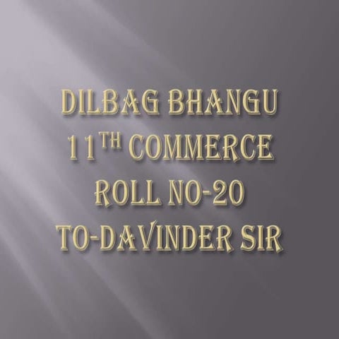 Dilbag bhangu | PPTX