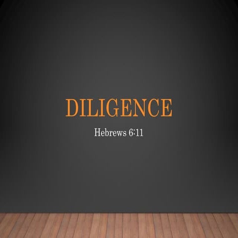 Diligence | PPTX