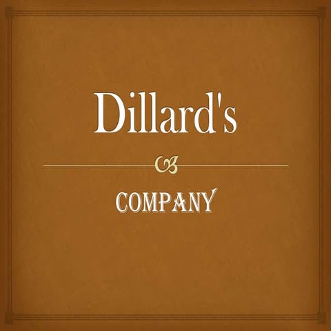 Dillards | PPTX
