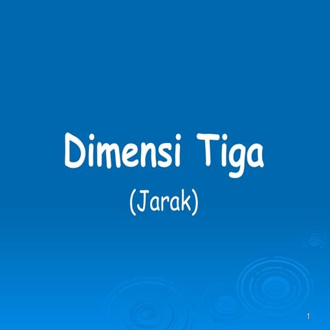 dimensi menggunakan tiga arah dengan menggunakn | PPT