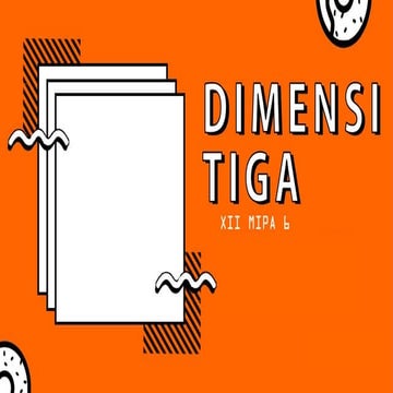 Dimensi Tiga | PPTX