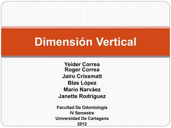 Métodos de medición Dimensión Vertical Oclusal | PPT