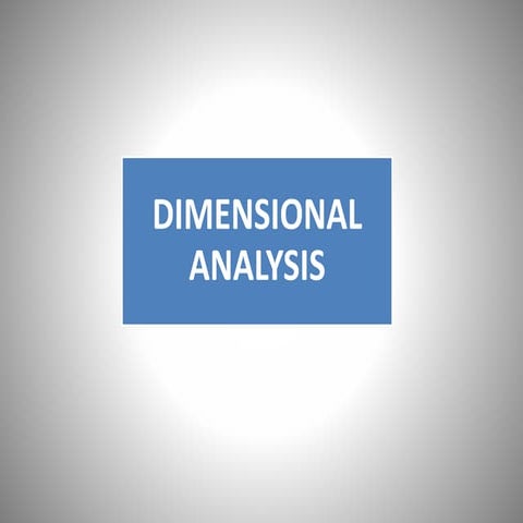 Dimensional analysis | PPTX