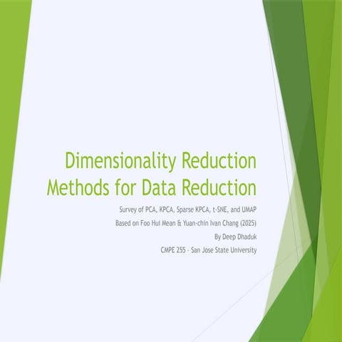 Comparative Study of Modern Dimensionality Reduction Techniques | PPTX