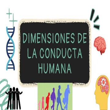 DIMENSIONES DE LA CONDUCTA HUMANA.pptx