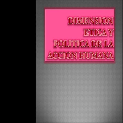 Dimension etica y Politica | PPT