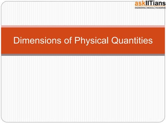 Dimensional Formulae and Dimensional Equations | Physics | PPTX