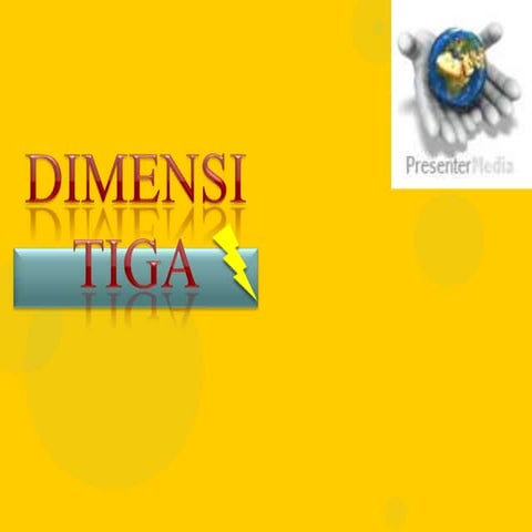 Dimensi tiga | PPTX