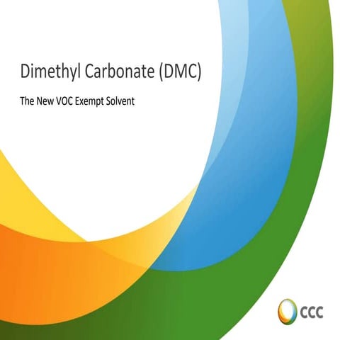 Dimethyl Carbonate (DMC), VOC Exempt | PPTX