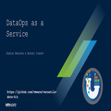 [DSC Europe 22] DataOps as a Service - Dimira Petrova & Antoni Ivanov | PPTX | Databases ...