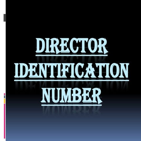 DIN : Director's Identification Number | PPTX