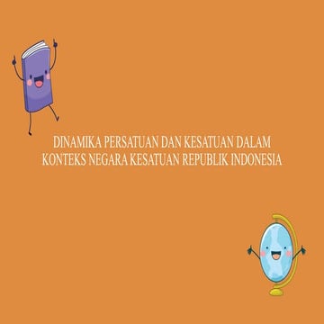 DINAMIKA PERSATUAN DAN KESATUAN DALAM KONTEKS NEGARA KESATUAN.pdf