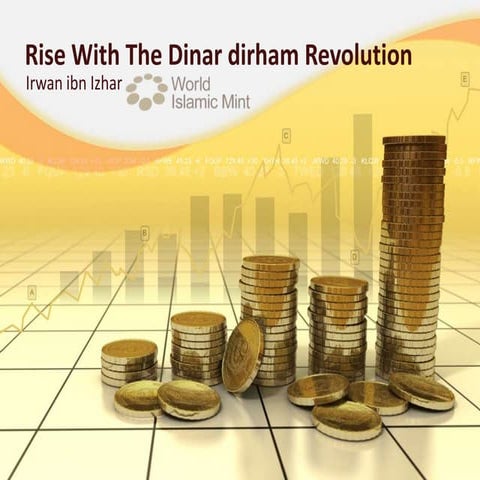 Rise with the Dinar dirham Revolution | PPTX