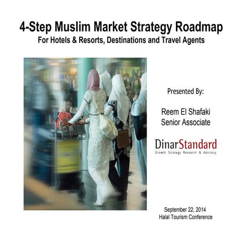 A 4-Step Muslim Market Strategy Roadmap for Hotels & Resorts ...