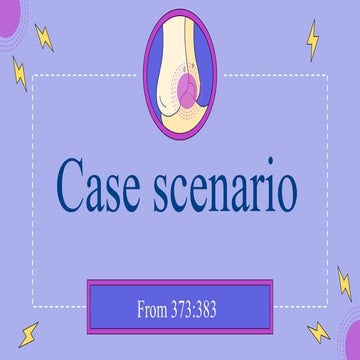 Case senario presentation............... | PPTX