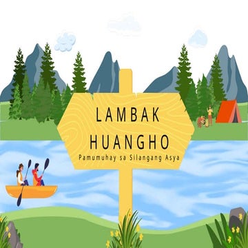 Dinastiyang Huang ho sa Ilog Huang ho.pptx