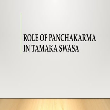 Role of panchakarma in TAMAKA SHWASA- Detailed Discussion of Indications and Contraindications ...