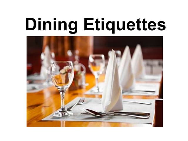 Mess etiquette and Table Manners | PPTX | Home Appliances | Home & Garden