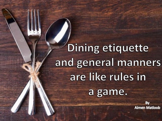 Mess etiquette and Table Manners | PPT